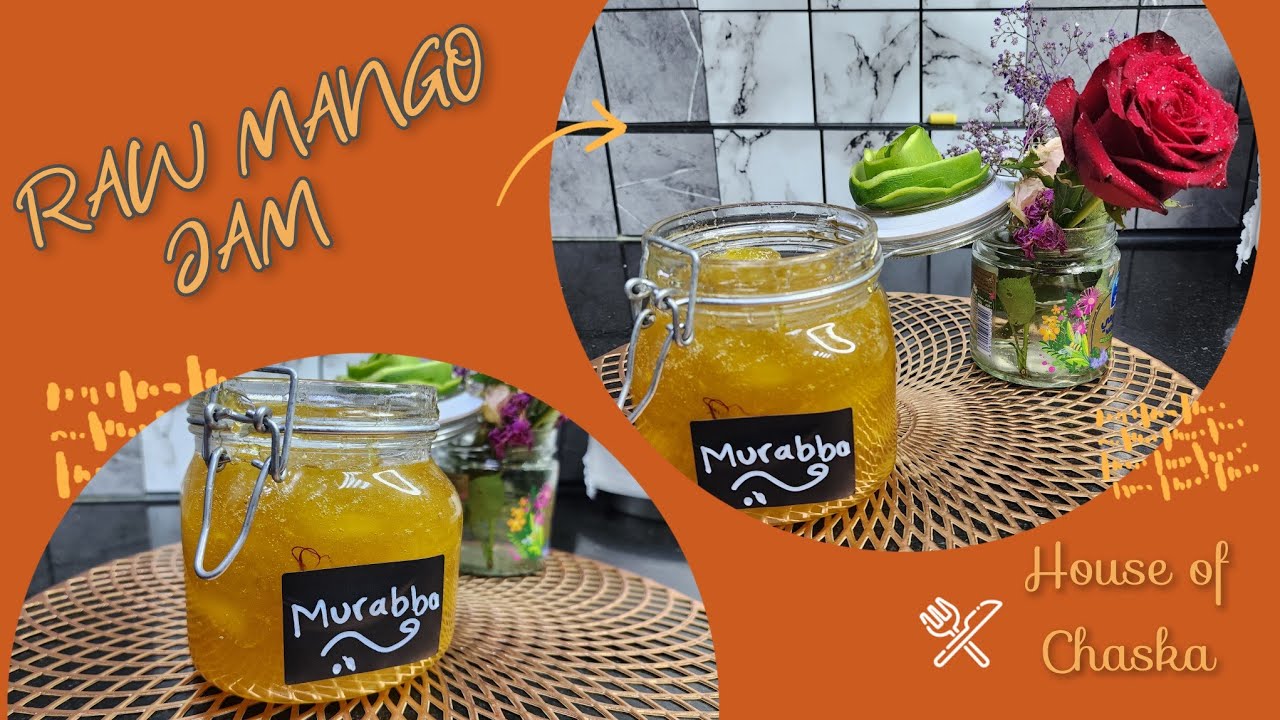MURABBA| Raw Mango Jam| Summer is here!!! - YouTube