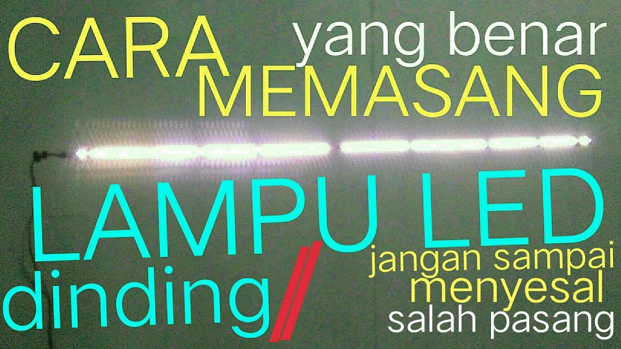 CARA MEMASANG LAMPU LED DINDING@PRIMATEKNIK - YouTube