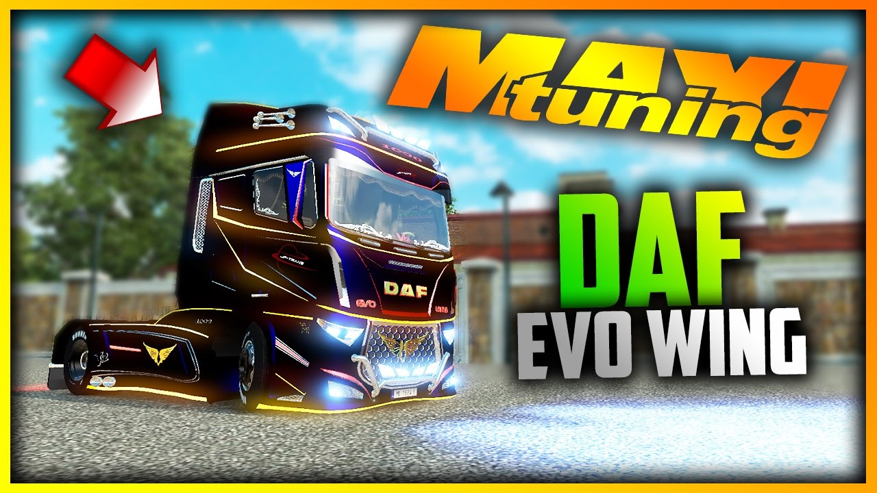 ETS2: PROBANDO EL DAF EVO WING (MAXI TUNING) - YouTube
