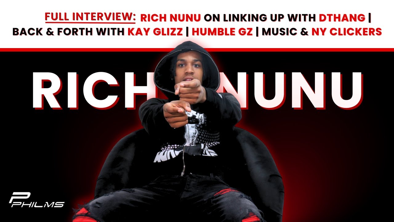 Rich Nunu On Linking Up w/ DTHANG | Back & Forth w/ Kay Glizz | Humble ...
