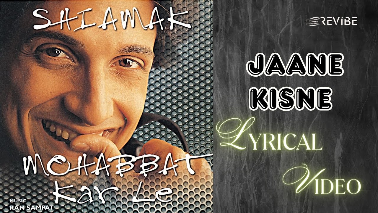 Jaane Kisne (Official Lyric Video) | Shiamak Davar | Mohabbat Kar Le ...