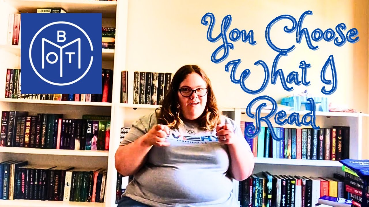 You Choose What I Read: Book of the Month Edition - YouTube