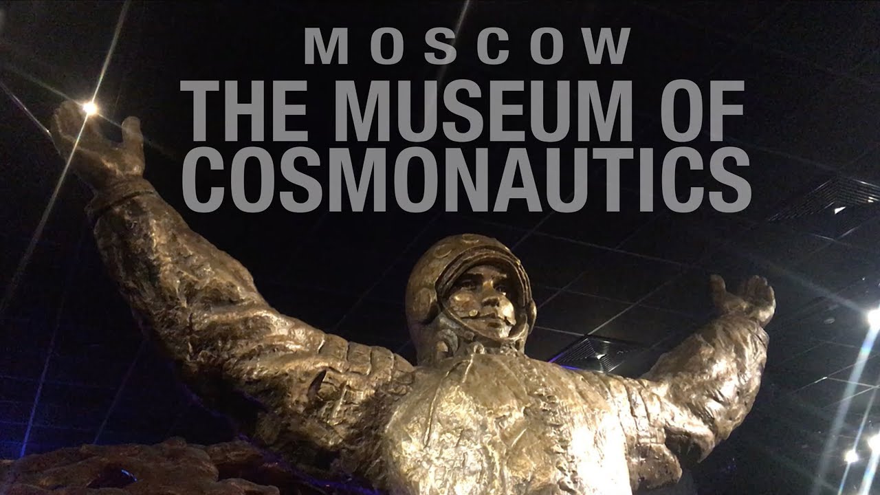 Amazing Tour to The Memorial Museum of Cosmonautics - YouTube