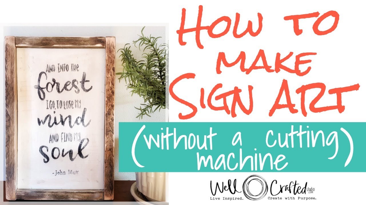 How to Make Sign Art (without a cutting machine). - YouTube