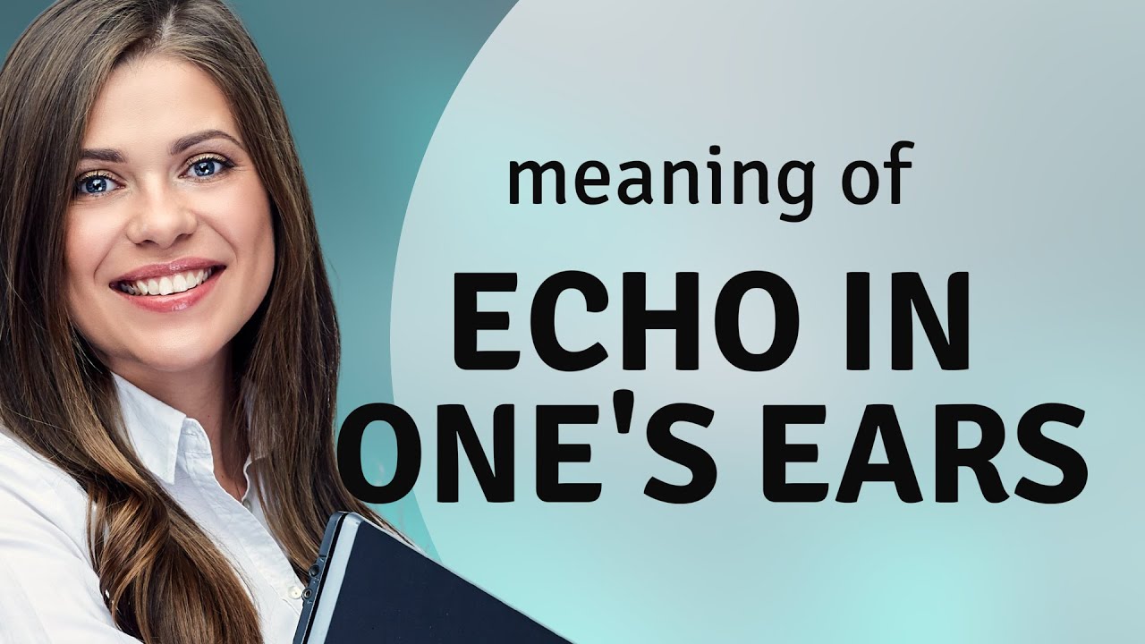 Unforgettable Words: The Power of "Echo in One's Ears" - YouTube