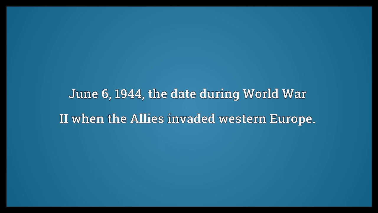 D Day Meaning YouTube d-day-meaning-youtube