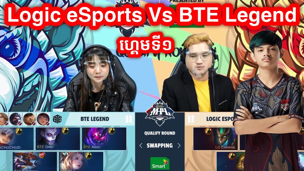 [GAME 1] Logic Esport Vs BTE Legend - MPL KH 2022 Spring Split Qualify ...