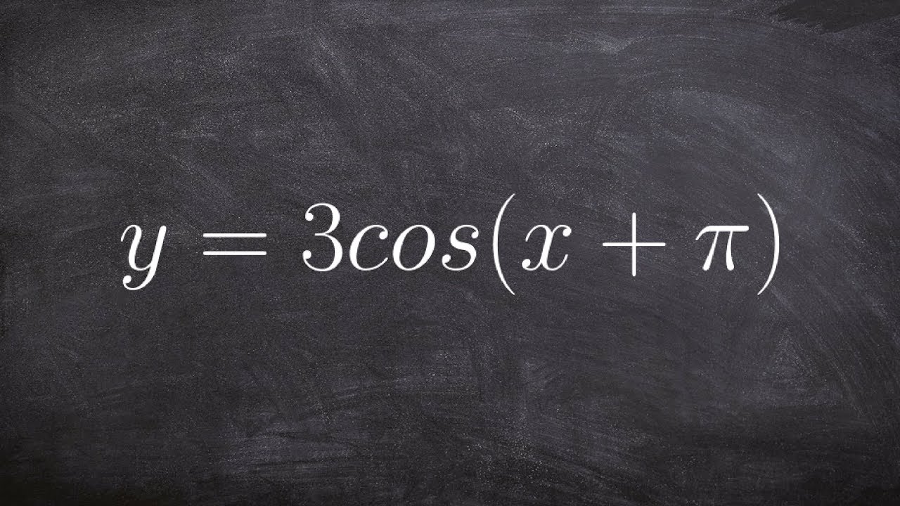 Graphing A Cosine Function With A Horizontal Shift YouTube Graphing A Cosine Function With A Horizontal Shift YouTube
