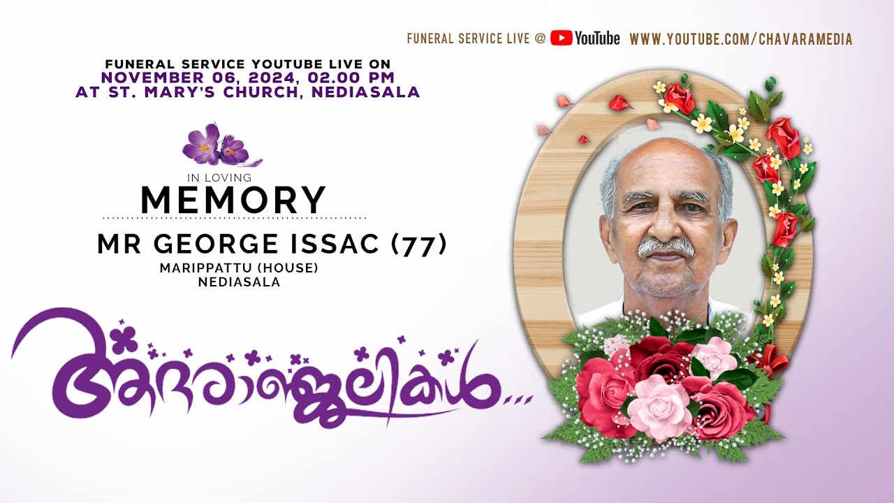 Funeral Service I Mr George Issac (77) Marippattu - YouTube