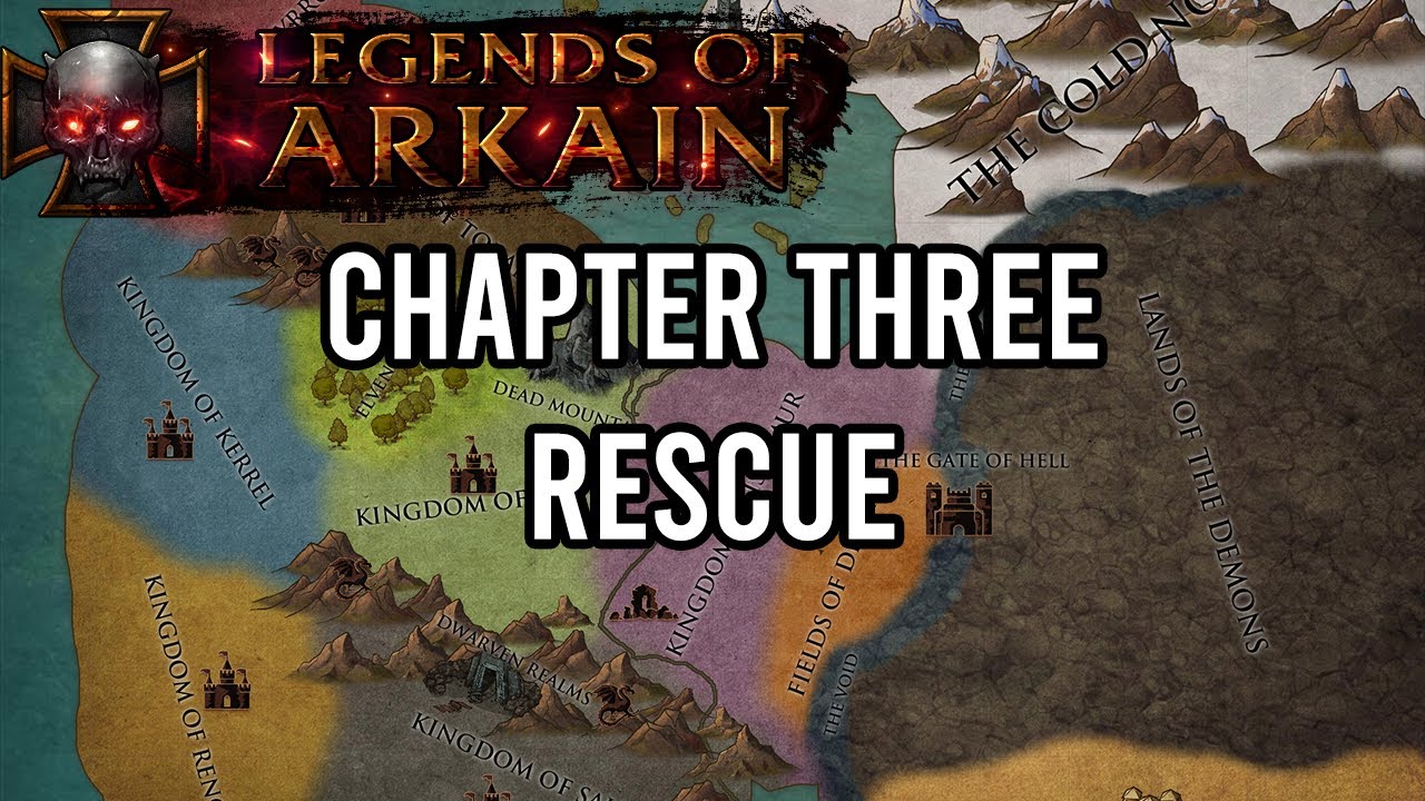 The Legends of Arkain First Orc Book - Chatper Three: Rescue - YouTube