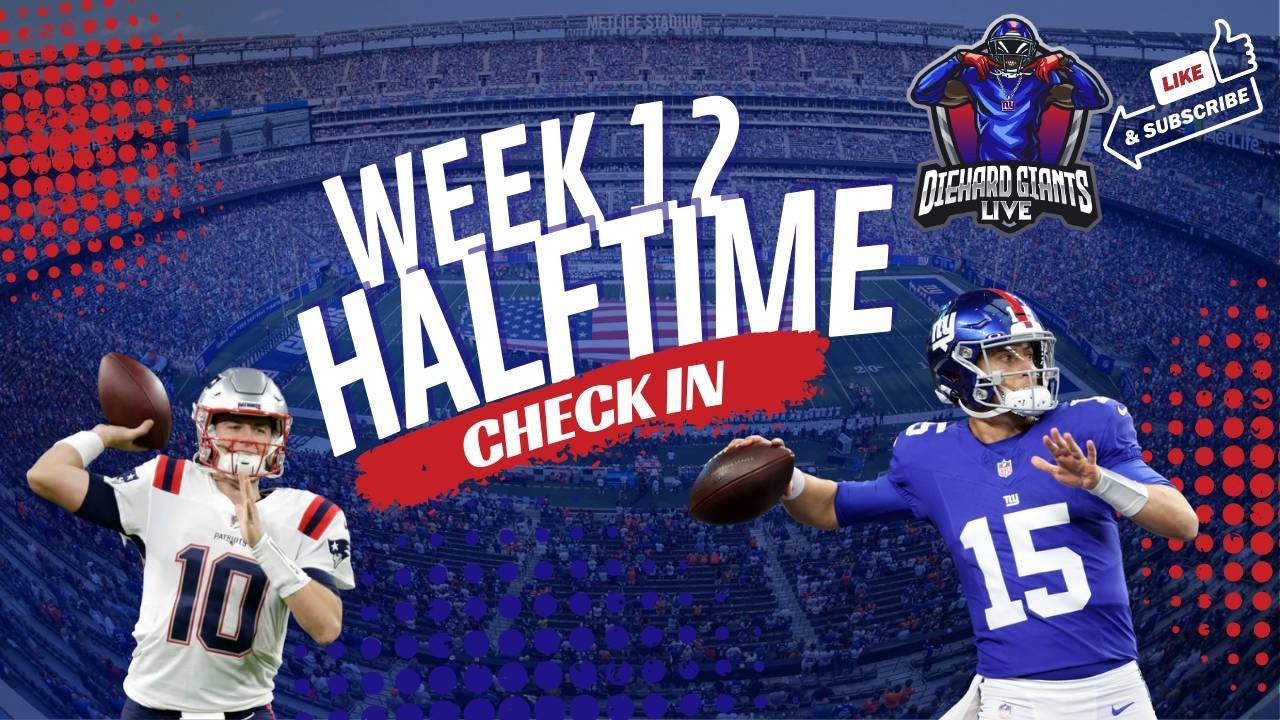 Week 12 Halftime Check In Patriots vs Giants - YouTube