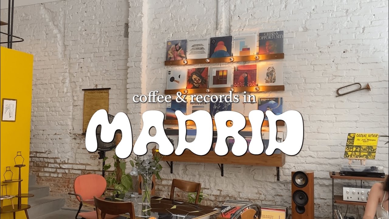 Coffee & Record Shops in MADRID | Specialty Coffee + Record Haul - YouTube