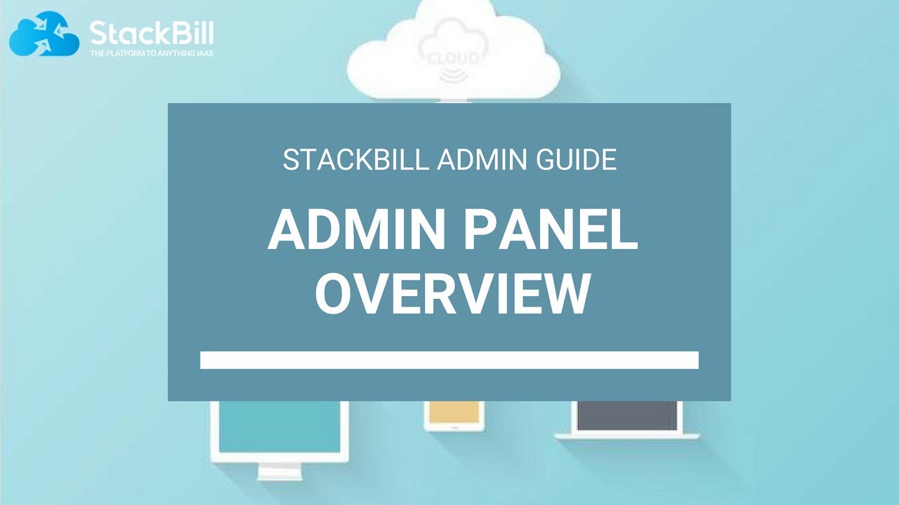 StackBill Cloud Management Portal - Admin Panel Overview - YouTube