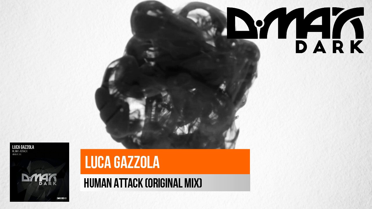 Luca Gazzola - Human Attack (Original Mix) [Tech Trance] - YouTube
