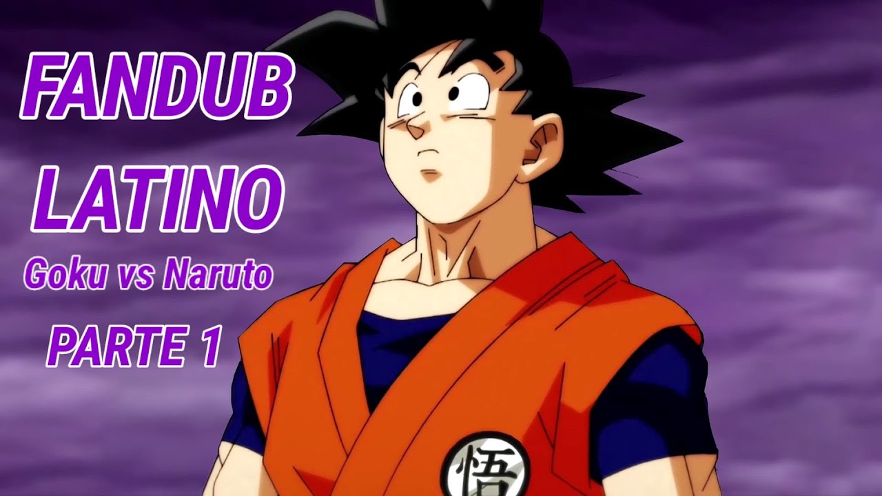 GOKU VS NARUTO Y SASUKE Fan Animation PARTE 1 - YouTube