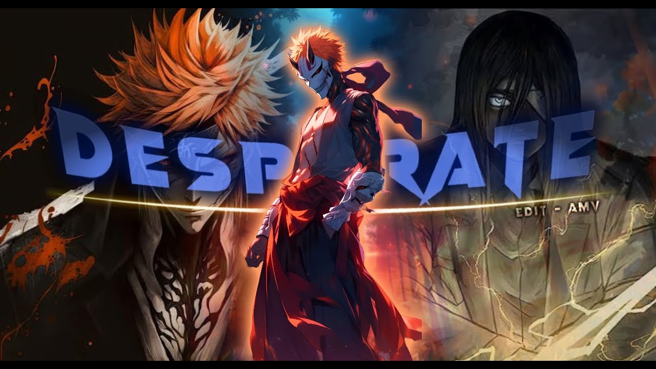 Anime Mix - ''Badass'' - DESPERATE [AMV/EDIT] . - YouTube