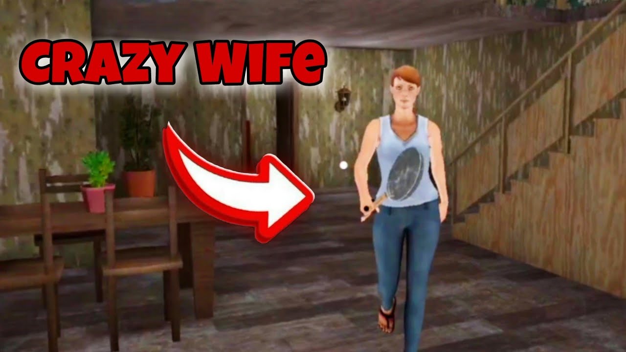 Crazy Wife Horror Game Full Gameplay Youtube