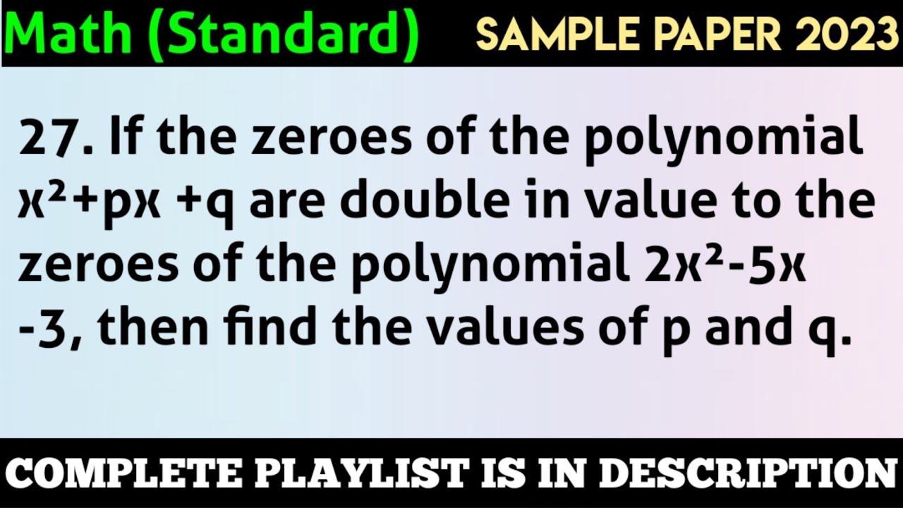 If The Zeroes Of The Polynomial X px q Are Double In Value To The