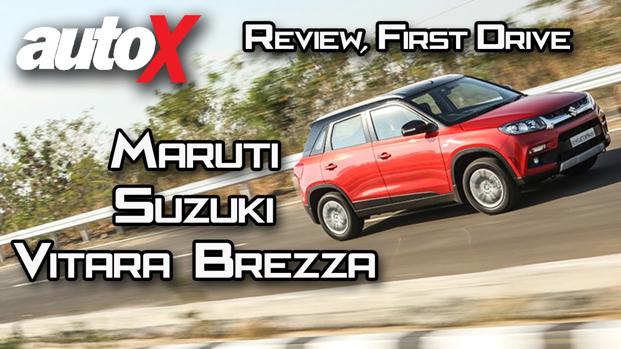 Maruti Suzuki Vitara Brezza | Review | First Drive | autoX - YouTube