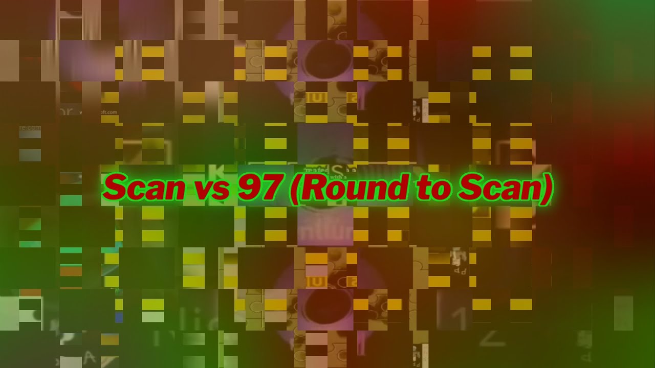 Scan vs 97 (Round to Scan) - YouTube