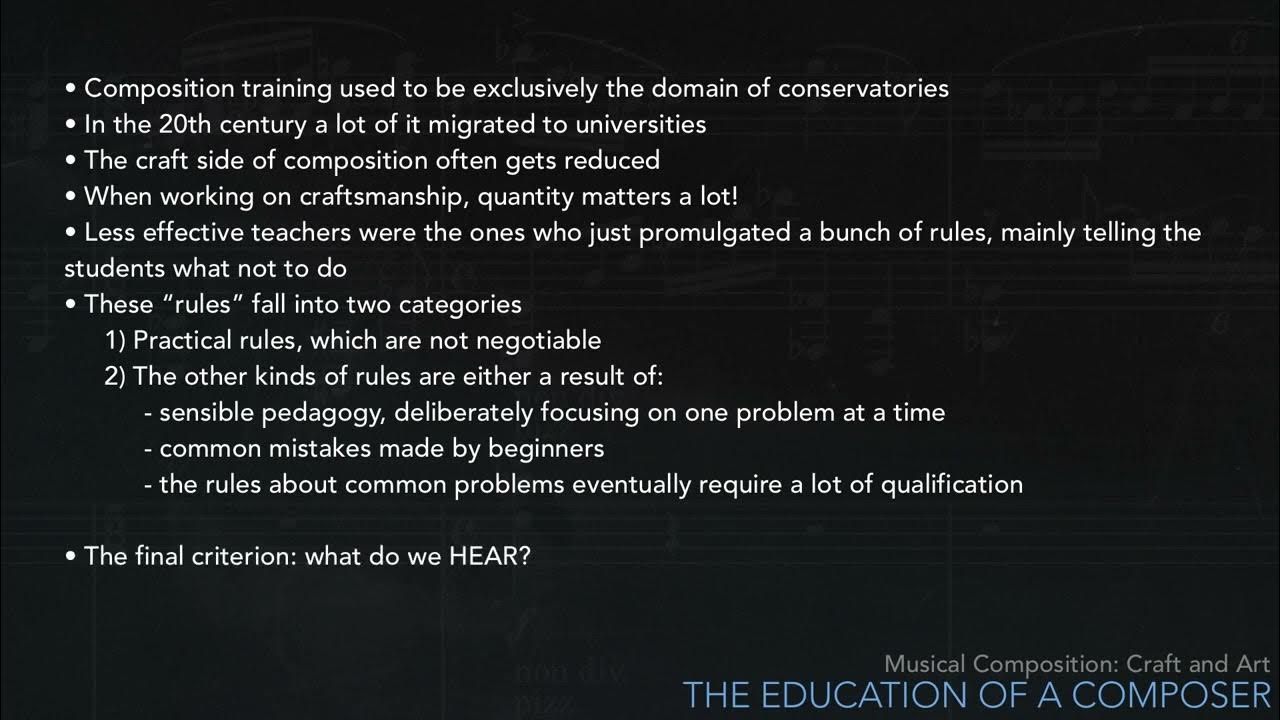 Musical Composition, Craft and Art #21 - The Education of a Composer ...