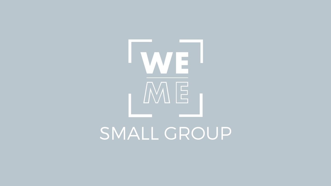 We Over Me - Small Group - Week 5 - YouTube