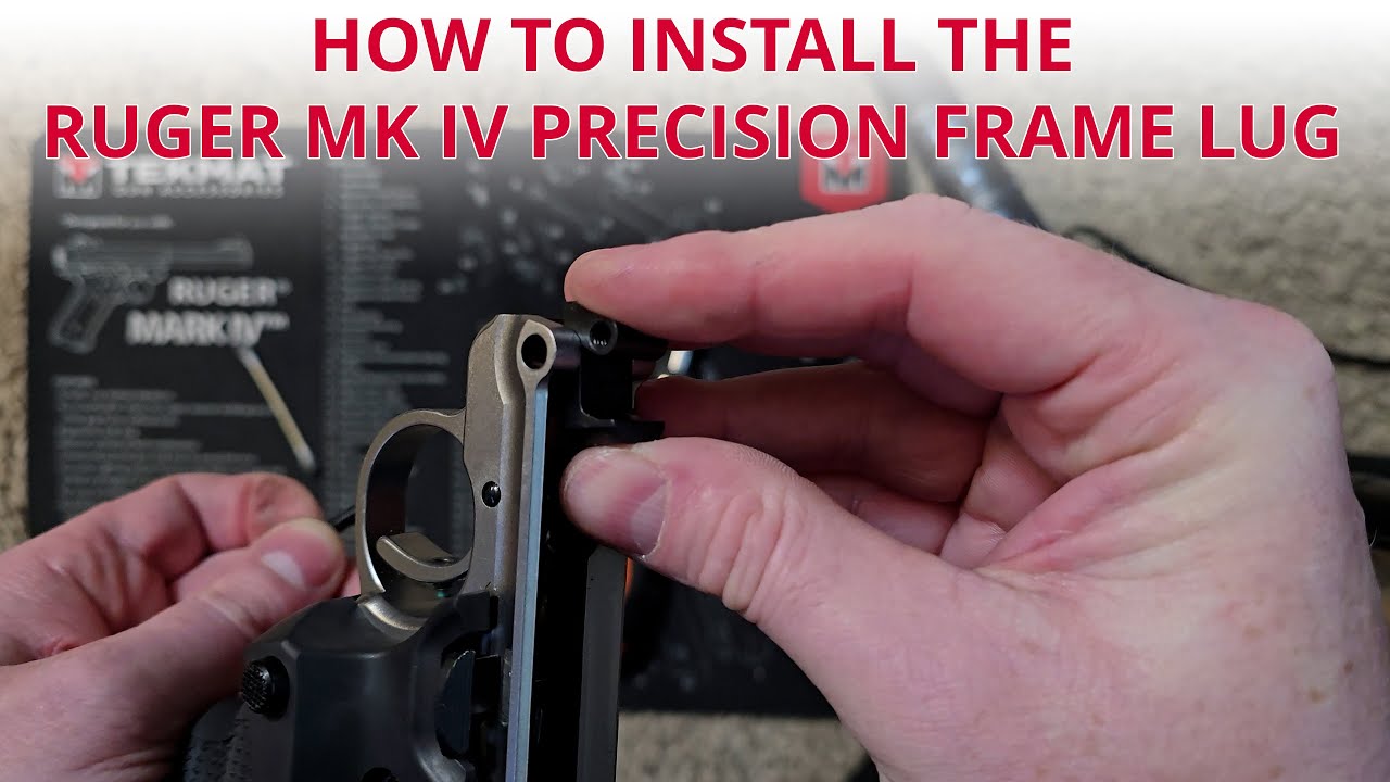The Ruger Mark IV Wiggle Part 2, How To Install the Volquartsen Precision Frame Lug - YouTube