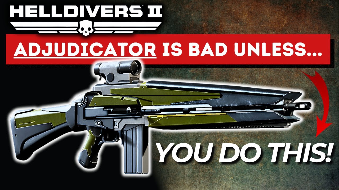 The ADJUDICATOR in HELLDIVERS 2 is definitely bad unless...YOU DO THIS ...