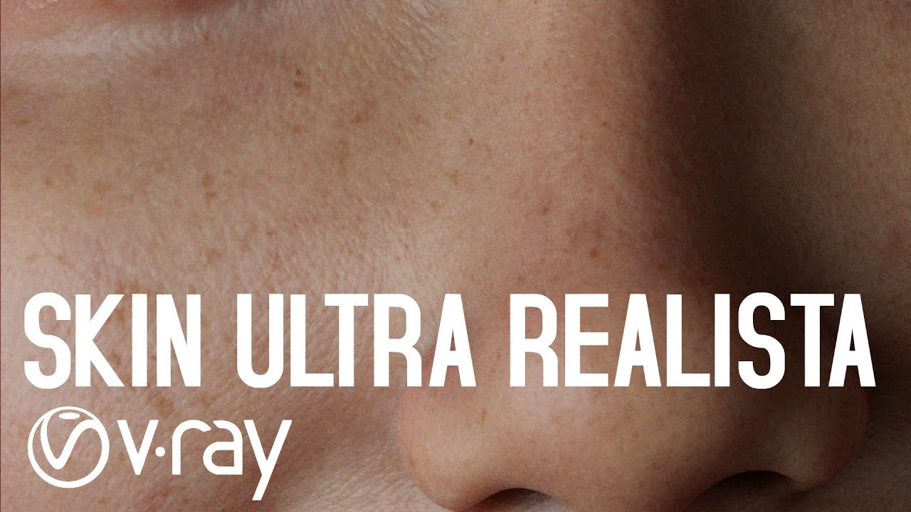 SKIN ULTRA REALISTA VRAY MAYA - YouTube