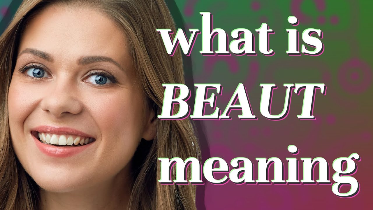 Beaut | meaning of Beaut - YouTube