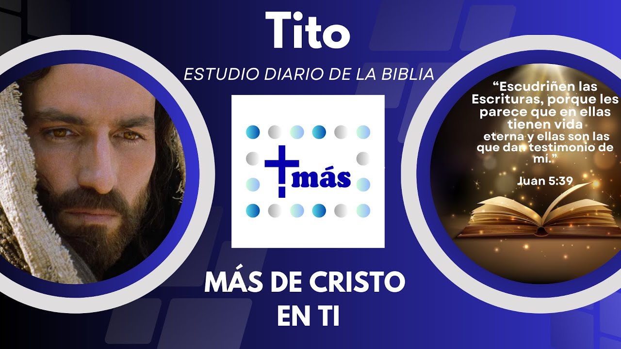 🔴 Tito Cap. 1 🔵 Lectura diaria de la Biblia | Más de Cristo 🇵🇪 - YouTube