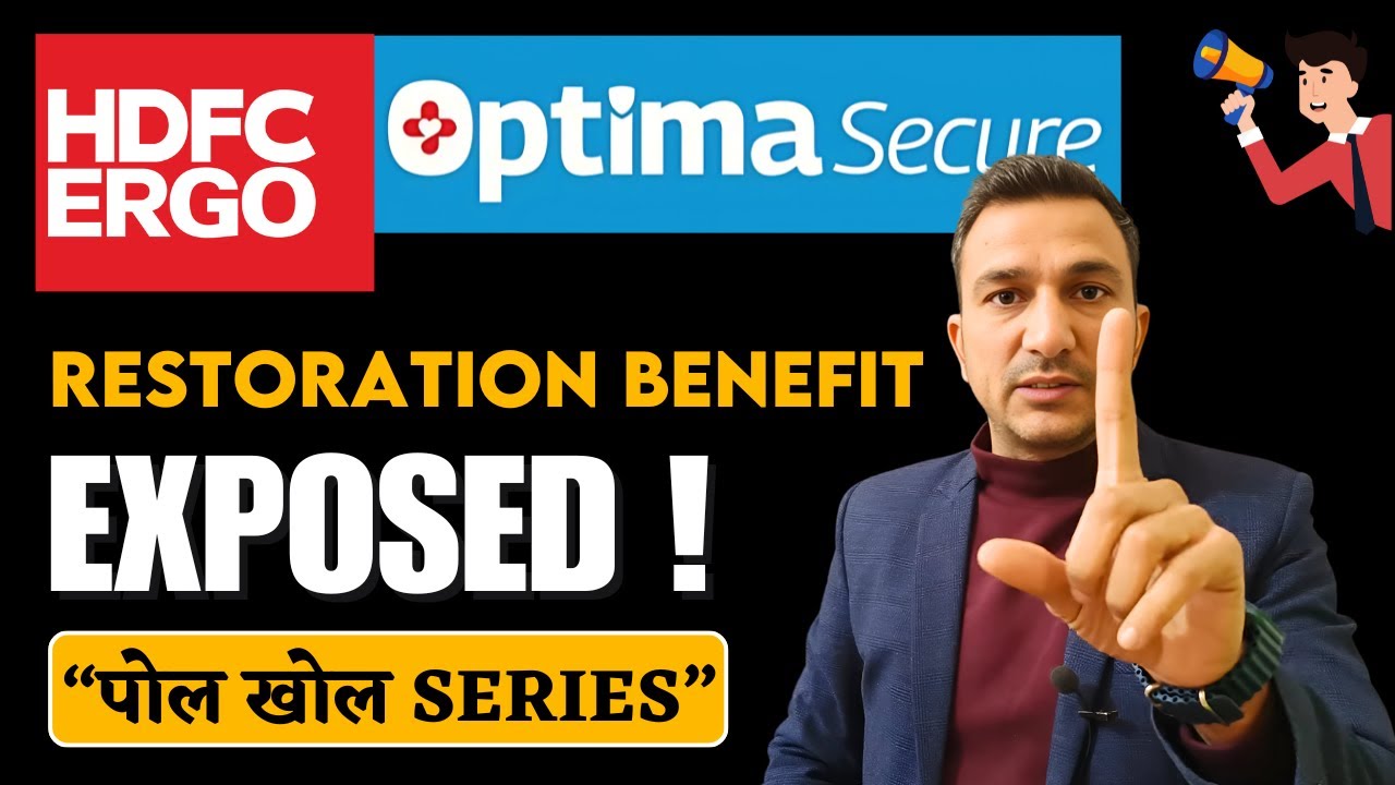 HDFC ERGO OPTIMA SECURE Restoration Benefit: Hidden Clauses You Shouldn ...