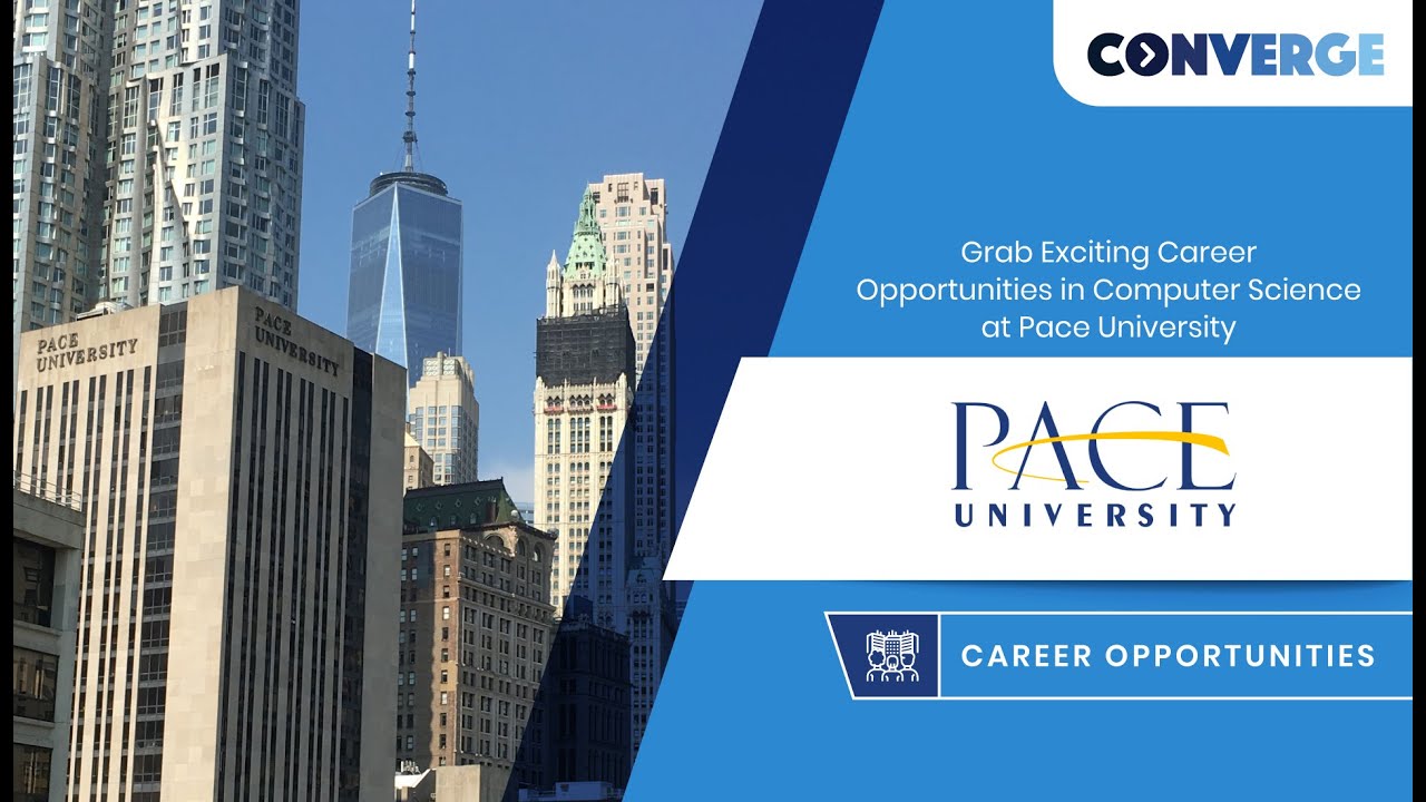 Career Opportunities in Computer Science at Pace University | On-Campus ...