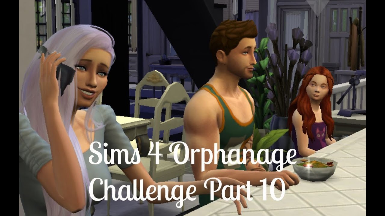 The Sims 4 Orphanage Challenge Part 10 - YouTube