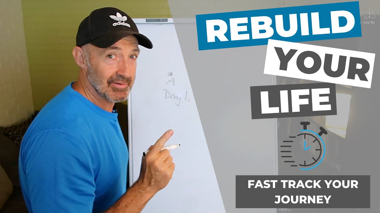 Rebuild Your Life | Fix Your Life - Fast Track Your Rebuilding Journey ...