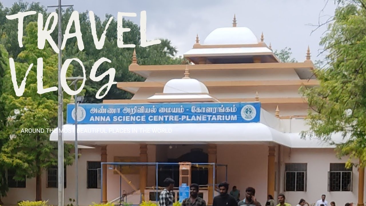 anna science planetarium trichy 😍😍#shortsfeedshort #shortsfeed # ...