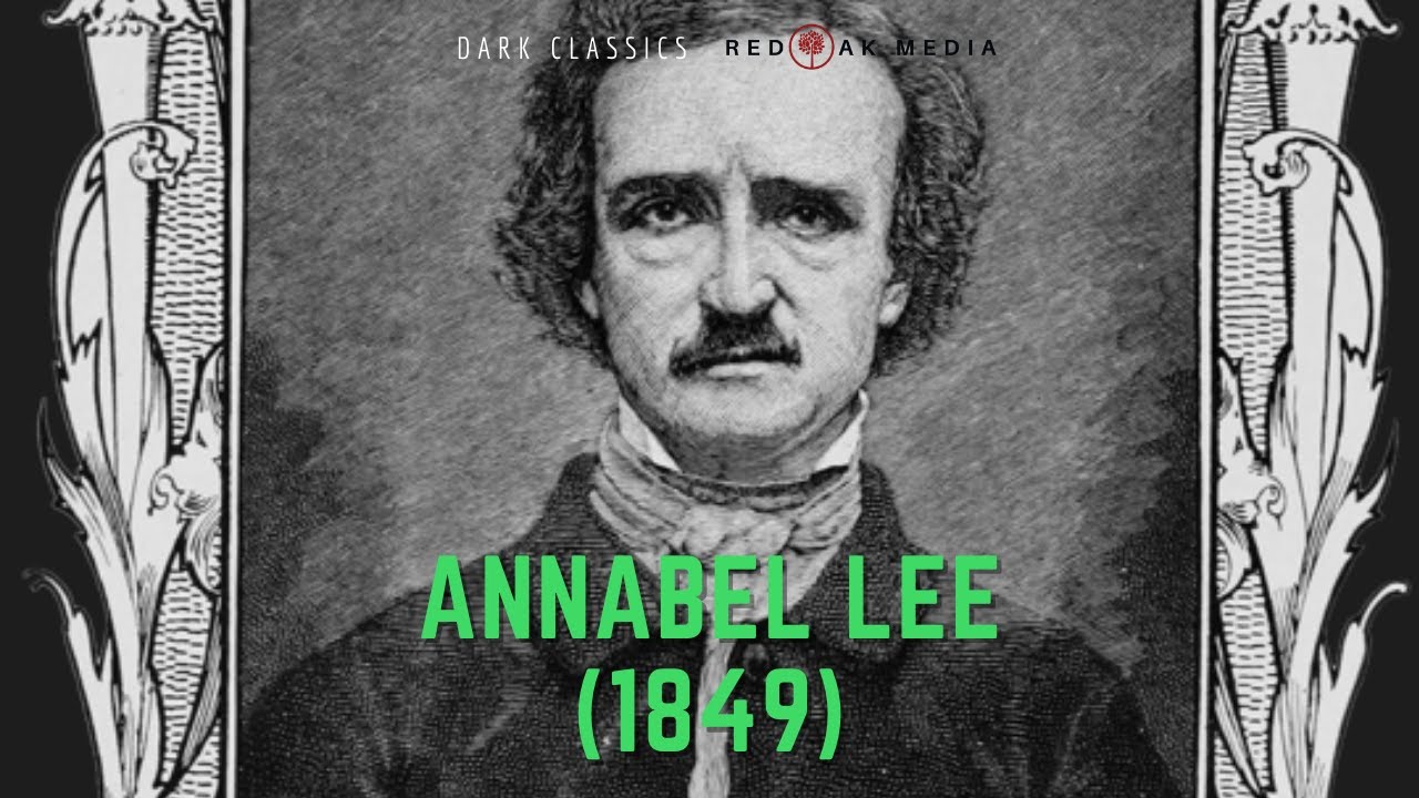 "Annabel Lee" by Edgar Allan Poe (1849) - Poem - YouTube