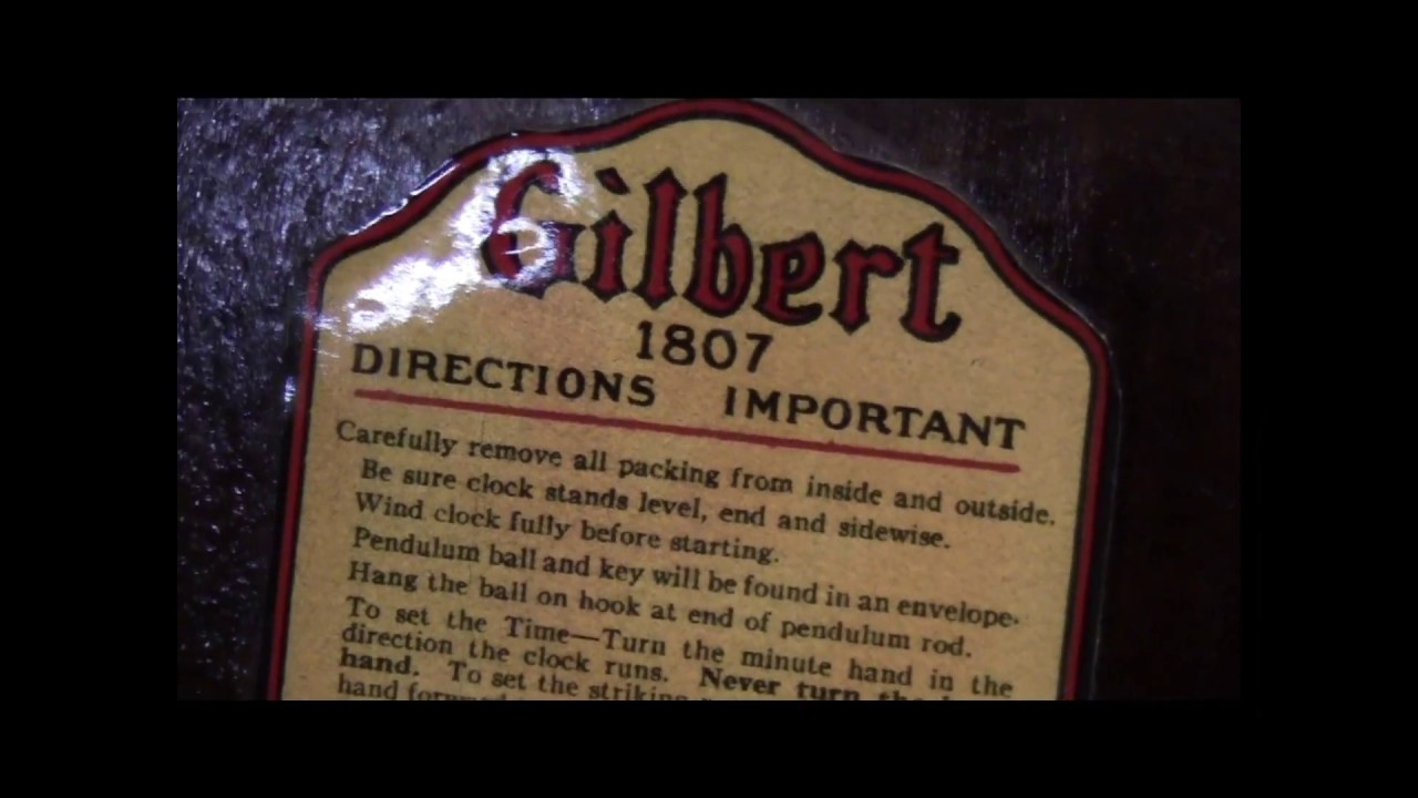 1807 Gilbert clock repair (PART 3 ) FINAL - YouTube