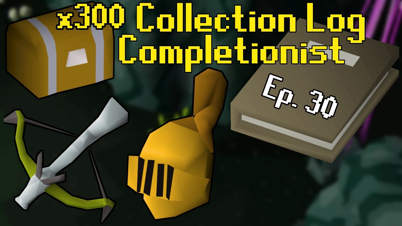 Collection Log Completionist (#30) - YouTube