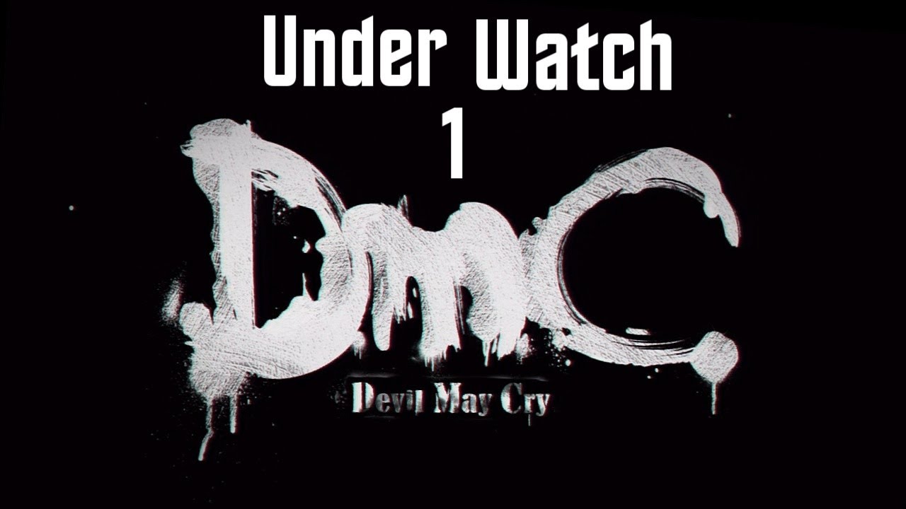 DmC: Devil May Cry - Demo Walkthrough - Under Watch Part 1 - YouTube