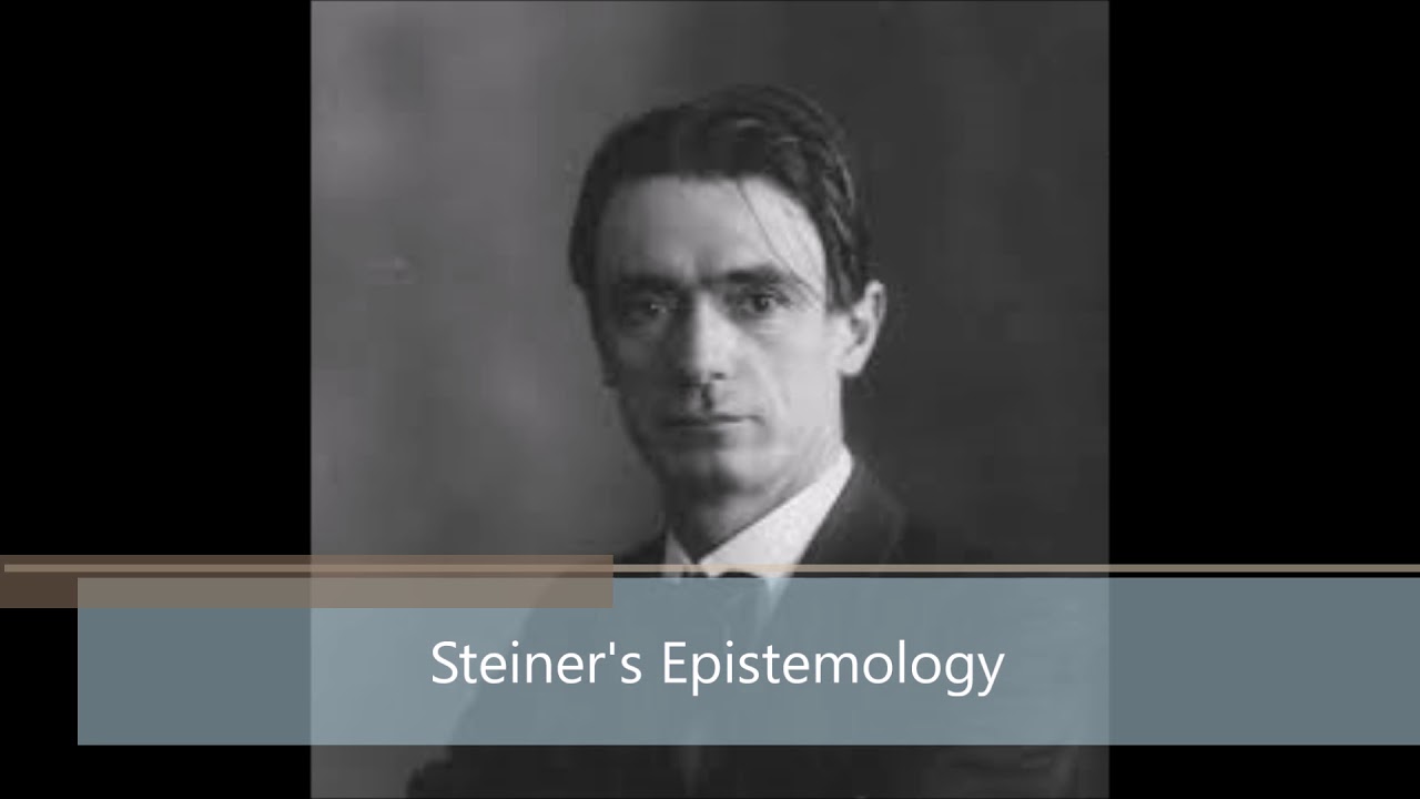 Steiner's Epistemology - YouTube