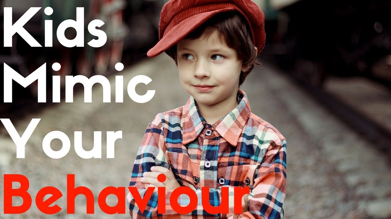How Kids Mimic Your Behaviour - YouTube