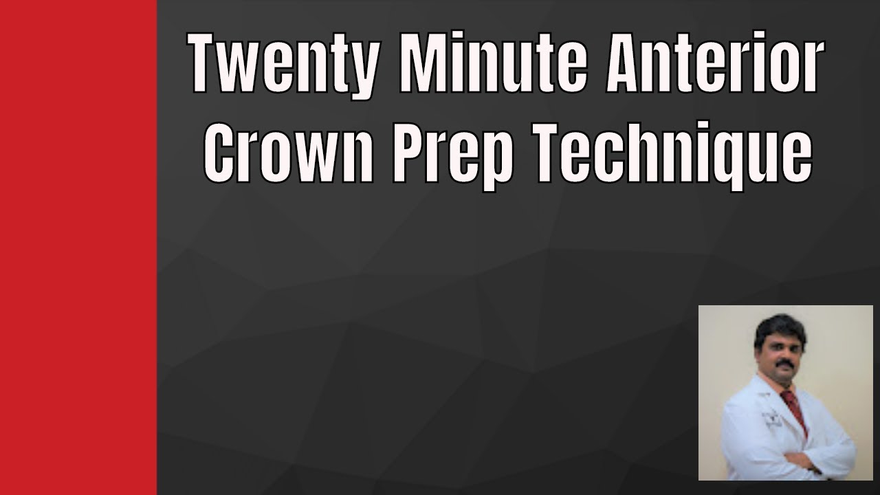 Modified Reverse Crown Preparation - Modified Double Retraction- Two ...