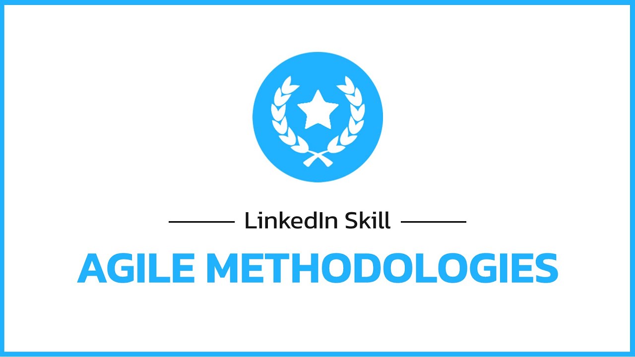 Agile Methodologies LinkedIn Assessment with all Answers and Badge in ...