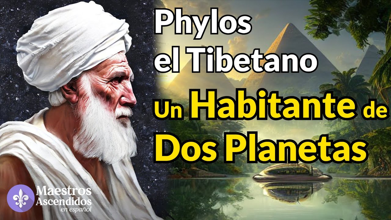 PHYLOS EL TIBETANO y la historia de la ATLANTIDA. Un Habitante de Dos ...
