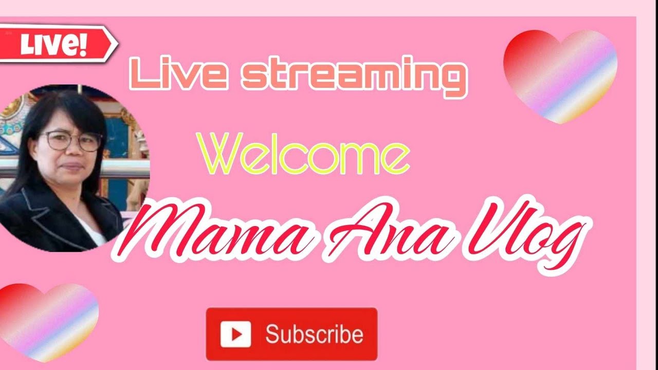 Mama Ana Vlog is live,SILENT LS FOR WH.Thanks Everyone - YouTube