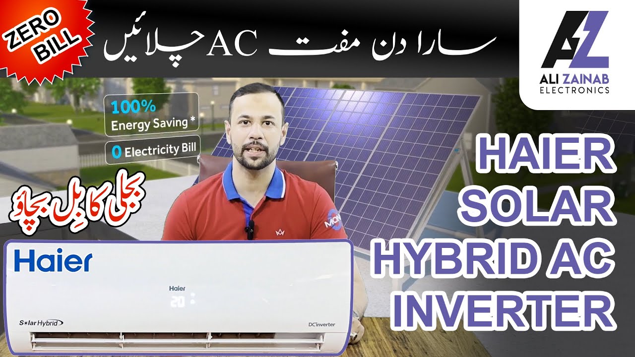 Haier Solar Ac 1.5 Ton Price and Review || Zero Electricity Bill⚡️ ...