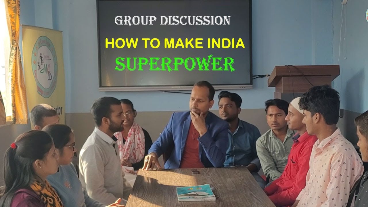 A Group Discussion: How to Make India Superpower 🇮🇳 | Our Student ...