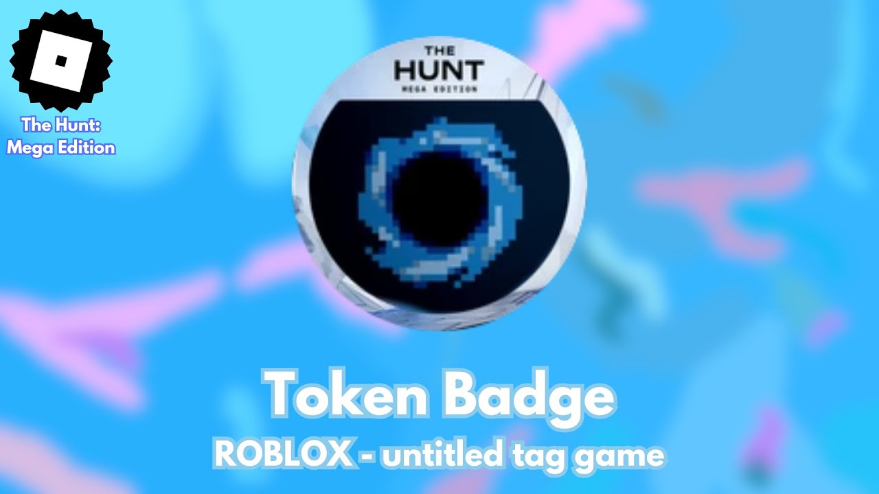 [EVENT] How to get the TOKEN BADGE in untitled tag game - ROBLOX ...