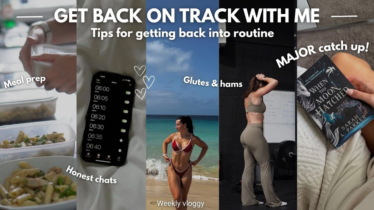 Get back on track with me! | Tips for getting back into routine, glute workout, MAJOR catch up ...